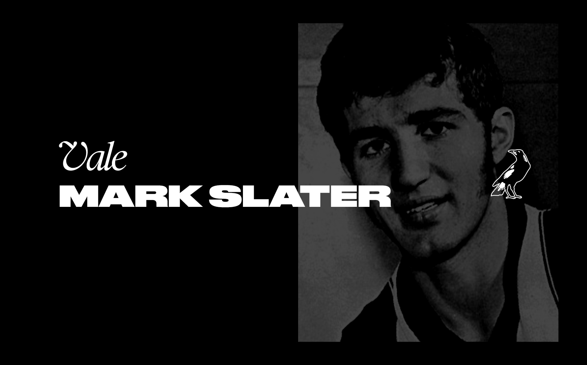 Vale Mark Slater